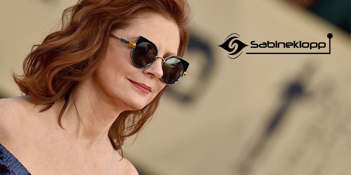 Susan Sarandon: Hollywoods Rebellin mit Herz und Haltung - Sabinekloppnews
